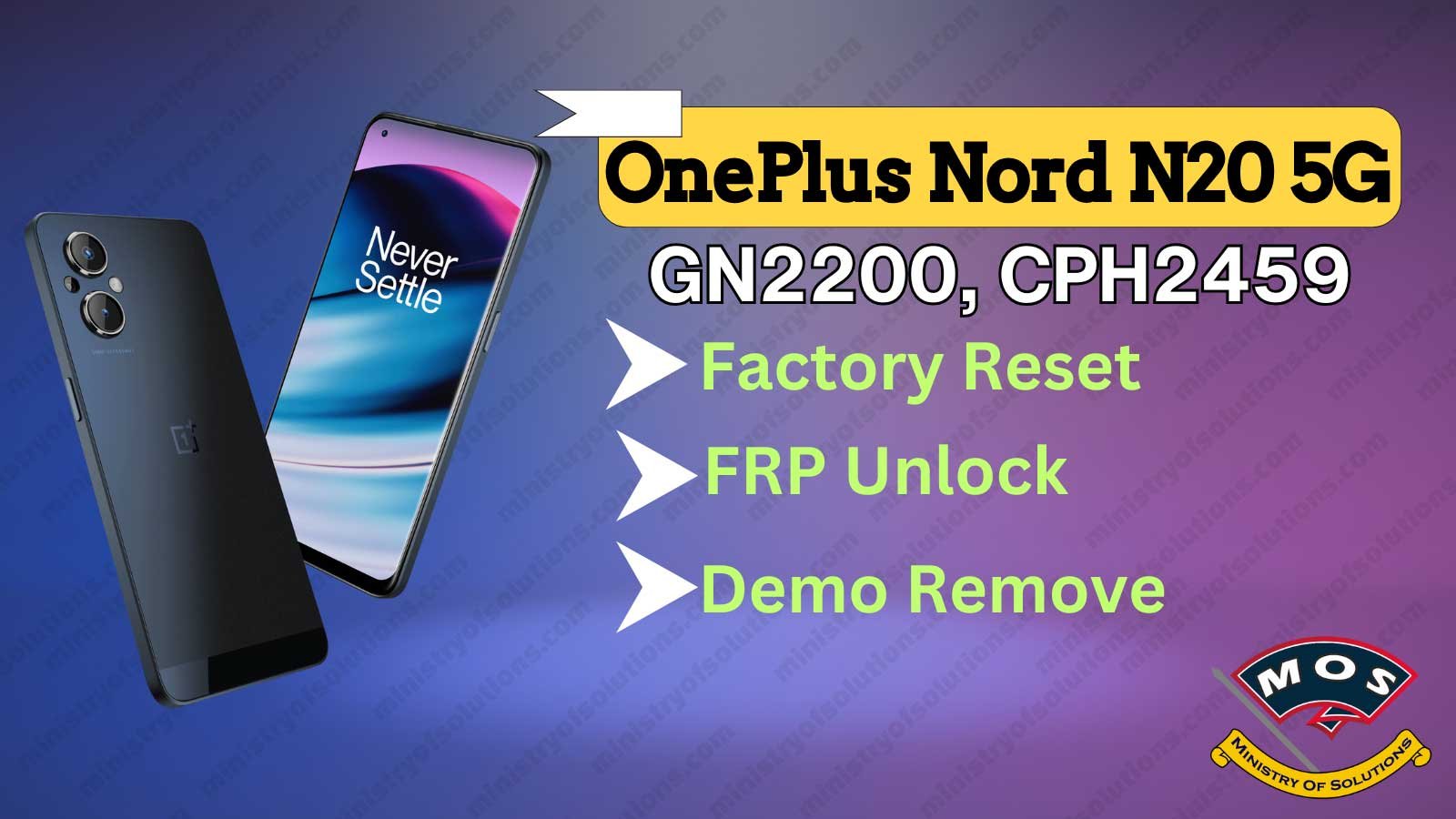 OnePlus Nord N20 5G Demo Remove-FRP-Flash CPH2459, GN2200