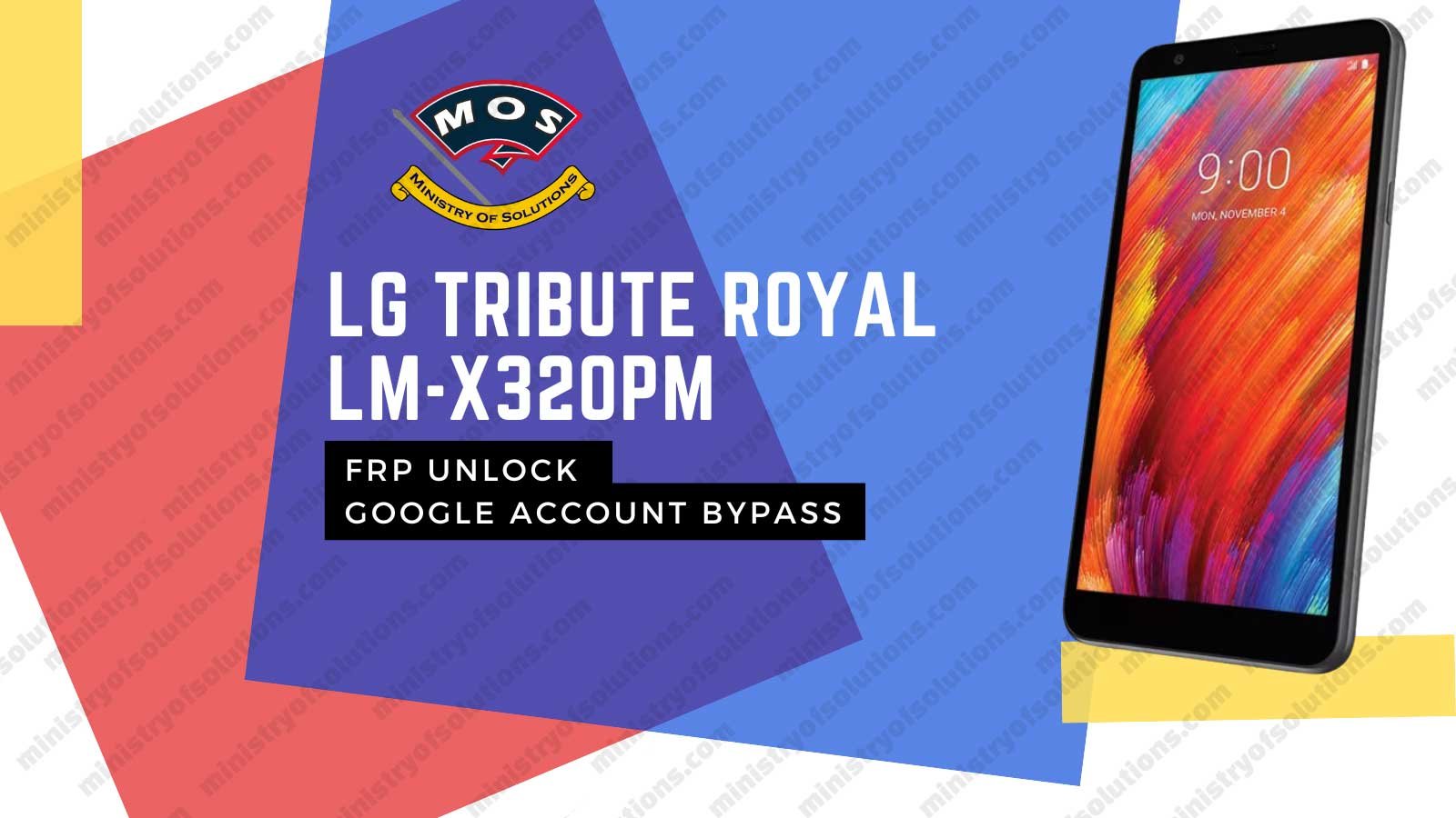 LG LMX320PM Tribute Royal Google Account FRP Unlock Service - Ministry ...