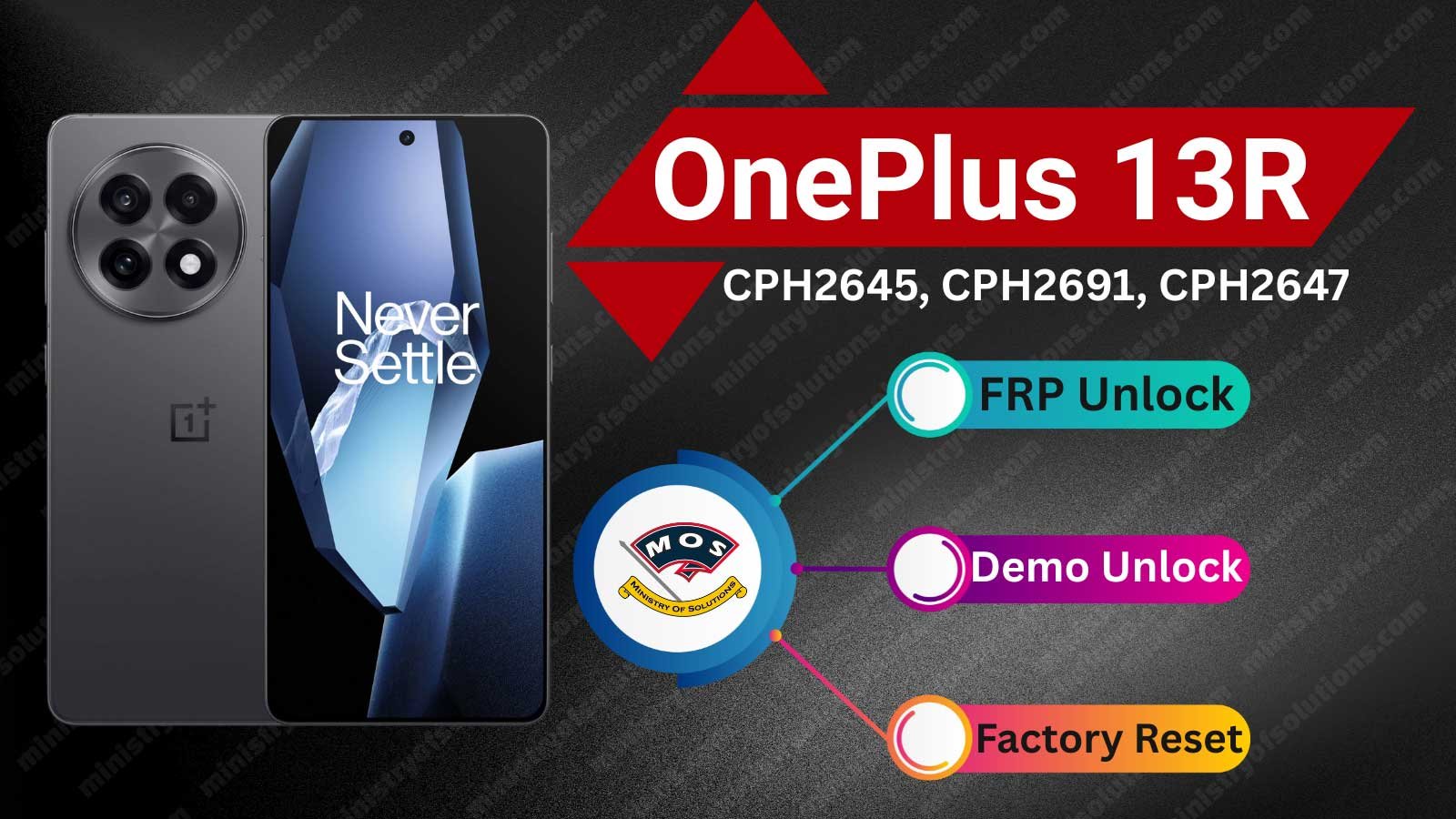 Oneplus 13R FRP, Demo Remove CPH2645, CPH2691, CPH2647