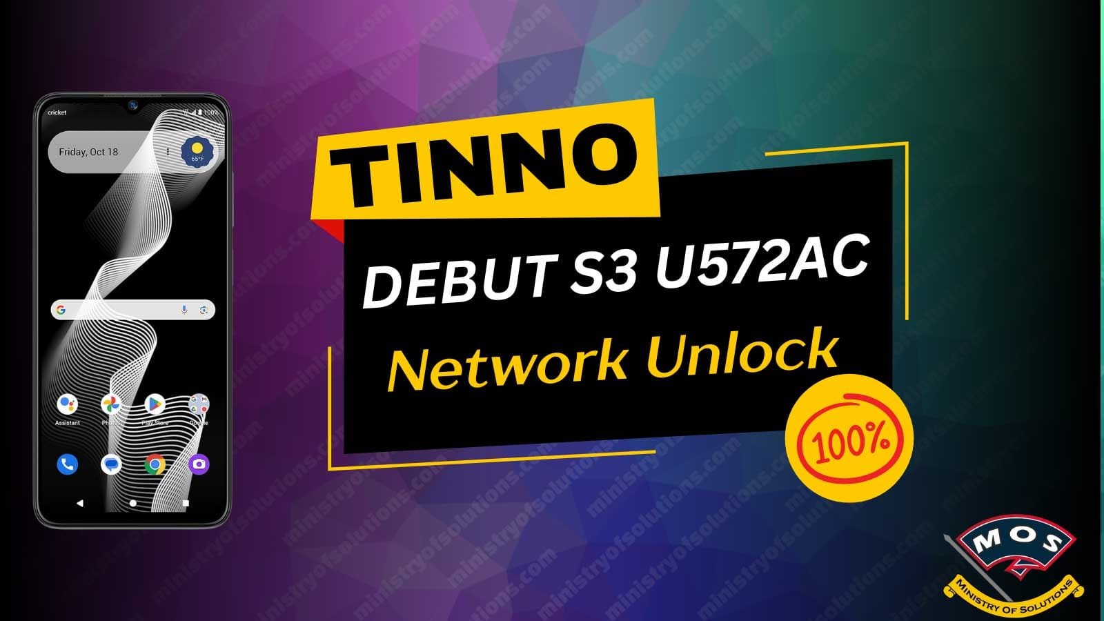 TINNO DEBUT S3 U572AC Network Unlock Service