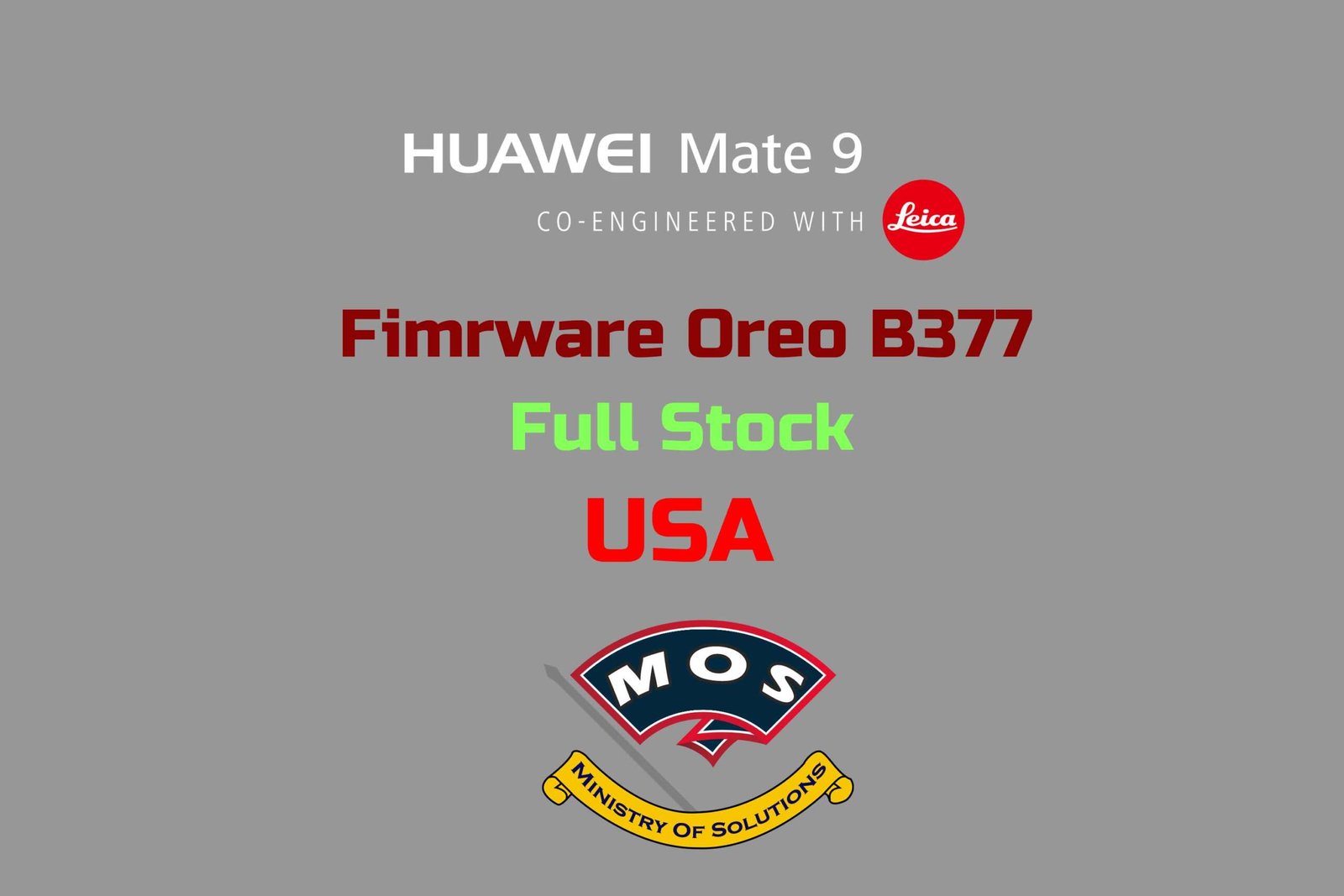Huawei Mate 9 MHA-L29 Oreo Firmware B377 (USA)