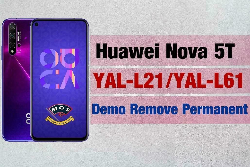 Huawei Nova 5T YAL-L21 Demo Remove Permanent (Paid Service)