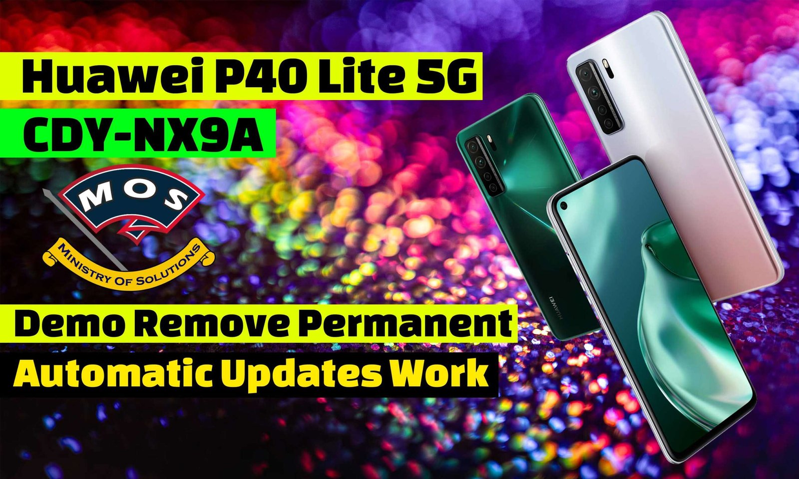 Huawei P40 Lite 5G CDY-NX9A Demo Remove Permanent Convert to Global ...
