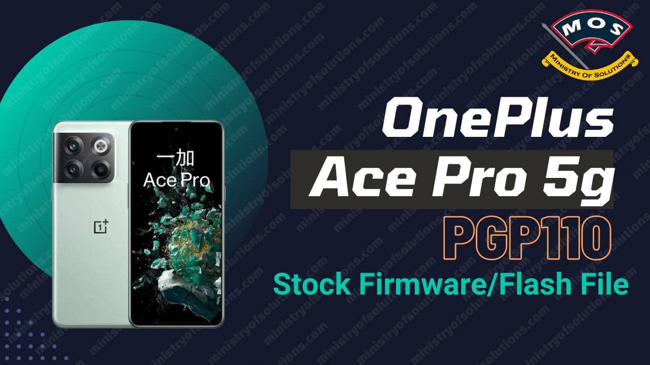Oneplus Ace Pro 10T PGP110 Flash File Stock Firmware