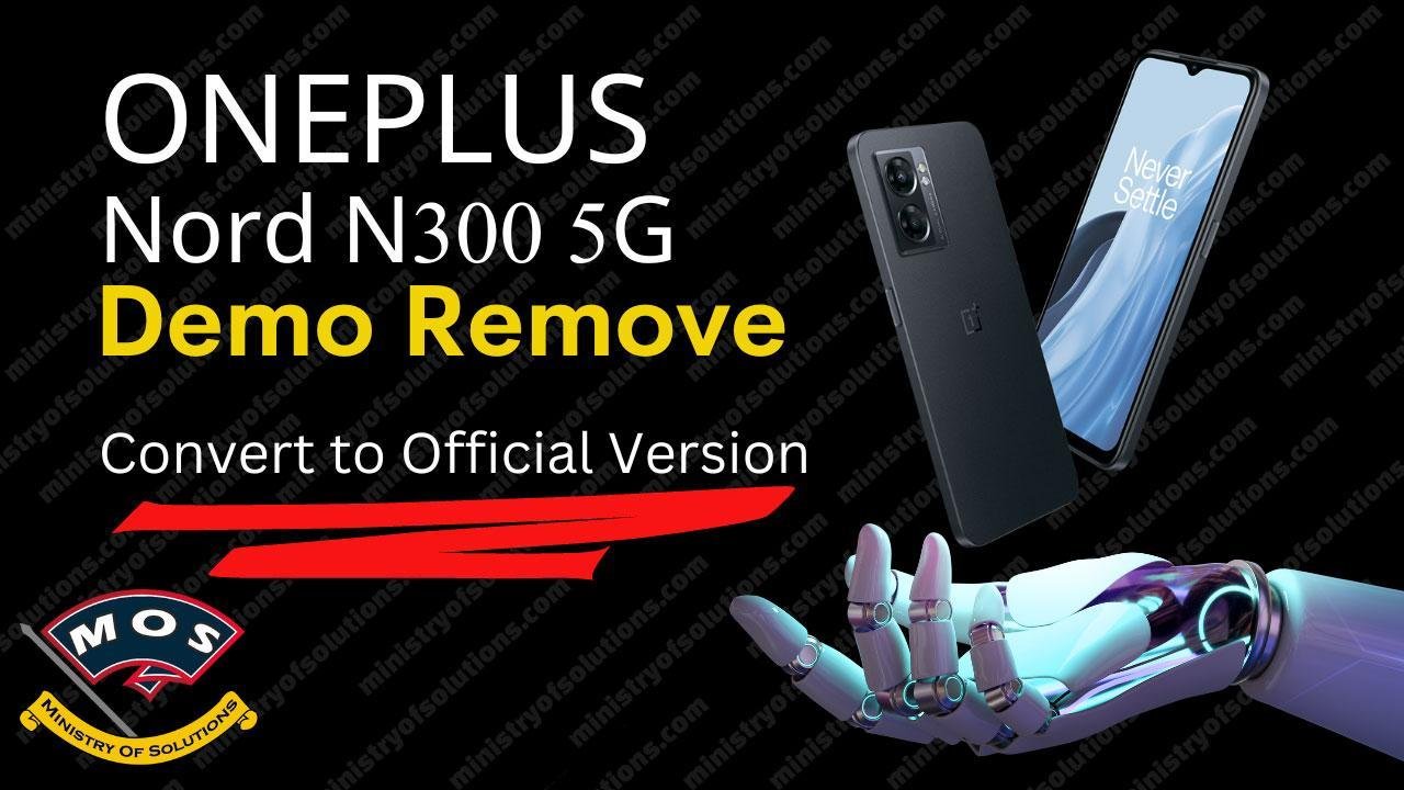 Oneplus Nord N300 5G CPH2389 Demo Remove Service