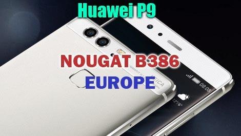 Huawei P9 EVA-L09 Nougat B386 (Europe – Stable)