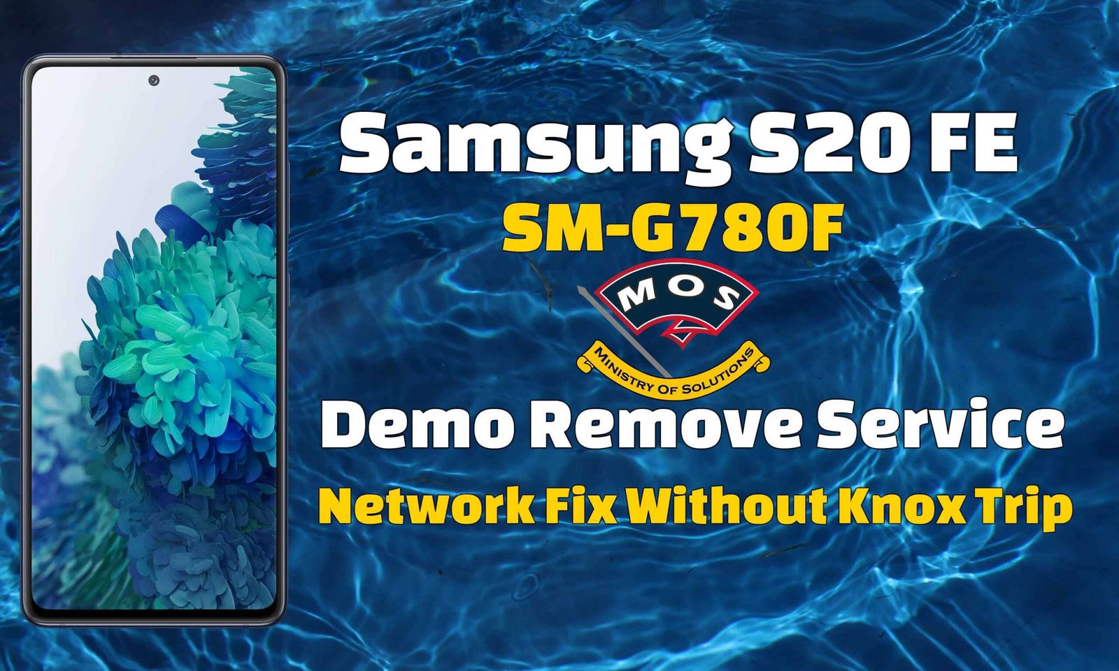 Samsung S20 FE SM-G780F Demo Fix with Network Service